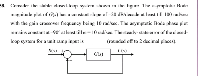 58 Consider the stable closed-loop system | StudyX