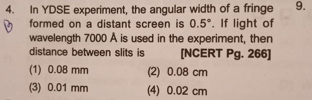 4 In YDSE experiment the angular width of a | StudyX