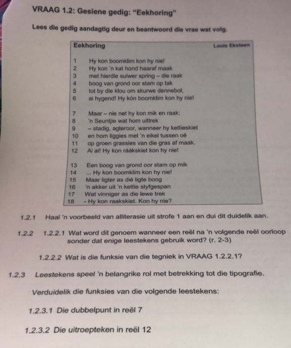 VRAAG 12 Gesiene gedig EekhoringLees die