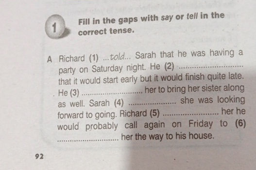 Fill in the gaps with say or tell in the