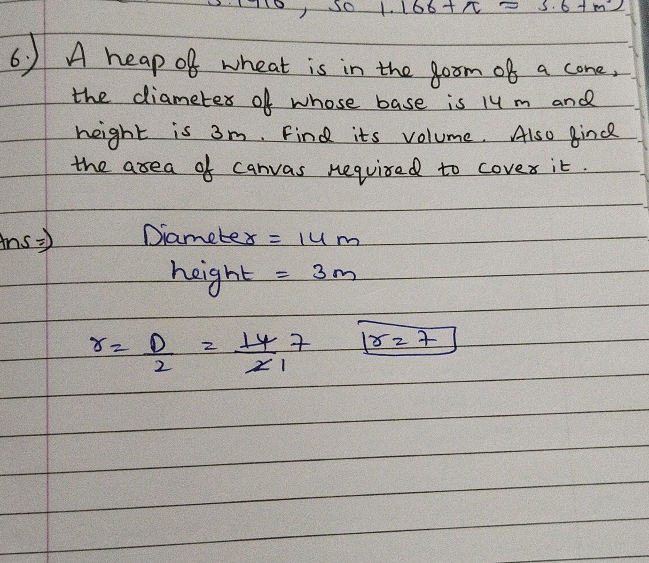 6) A heap of wheat is in the form of a cone | StudyX