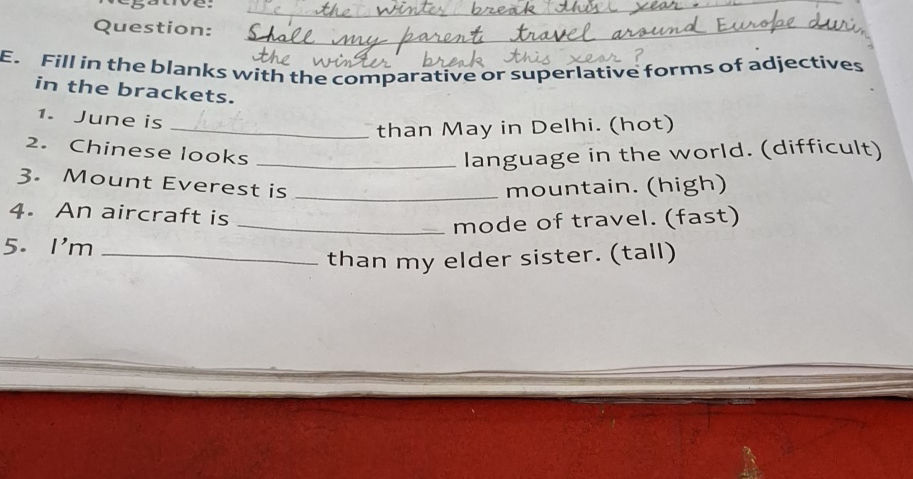 E Fill in the blanks with the comparative or | StudyX