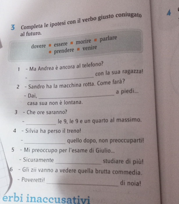 3 Completa le ipotesi con il verbo giusto | StudyX