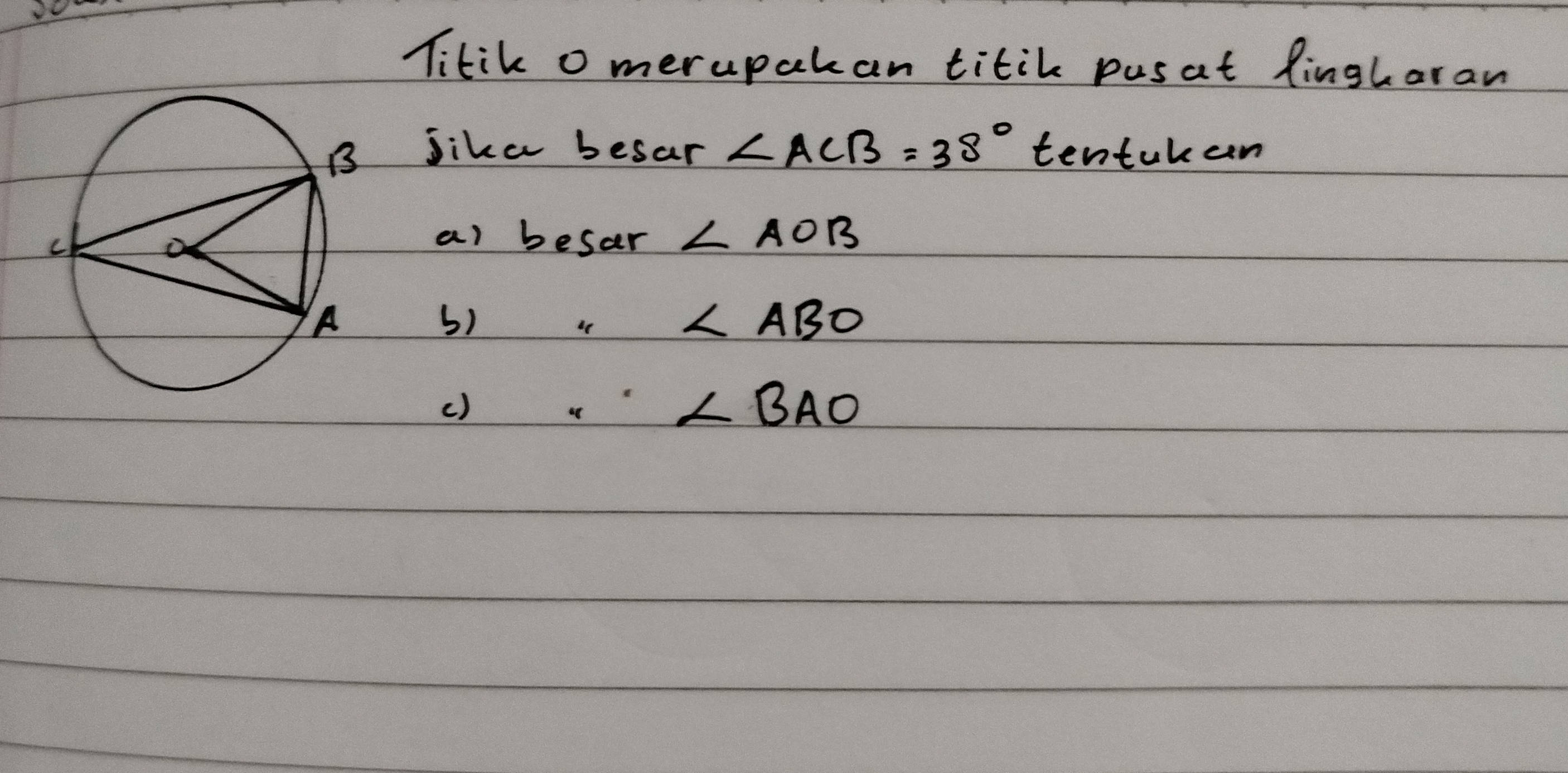 Titik O merupakan titik pusat lingkaran Jika | StudyX