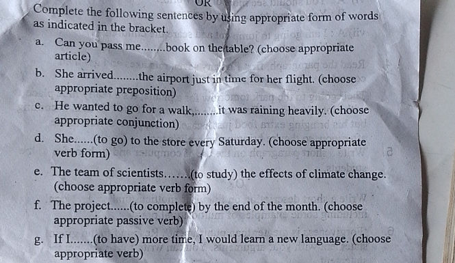 OR Complete the following sentences by using | StudyX