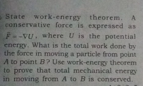 State work-energy theorem A conservative | StudyX