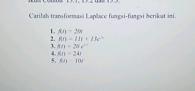 Carilah transformasi Laplace fungsi-fungsi | StudyX