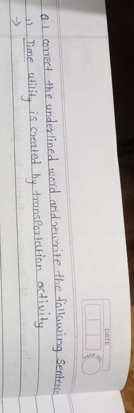 Q1 correct the underlined word and rewrite | StudyX