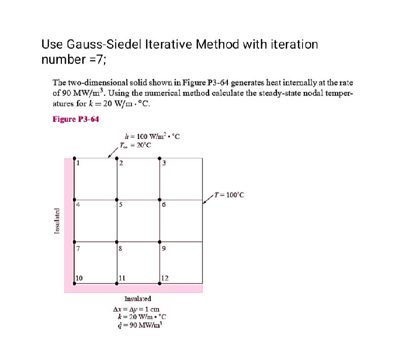Use Gauss-Siedel Iterative Method with | StudyX