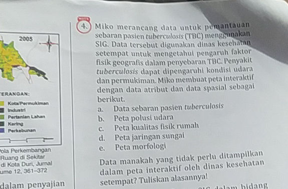 Miko merancang data untuk pemantauan sebaran | StudyX