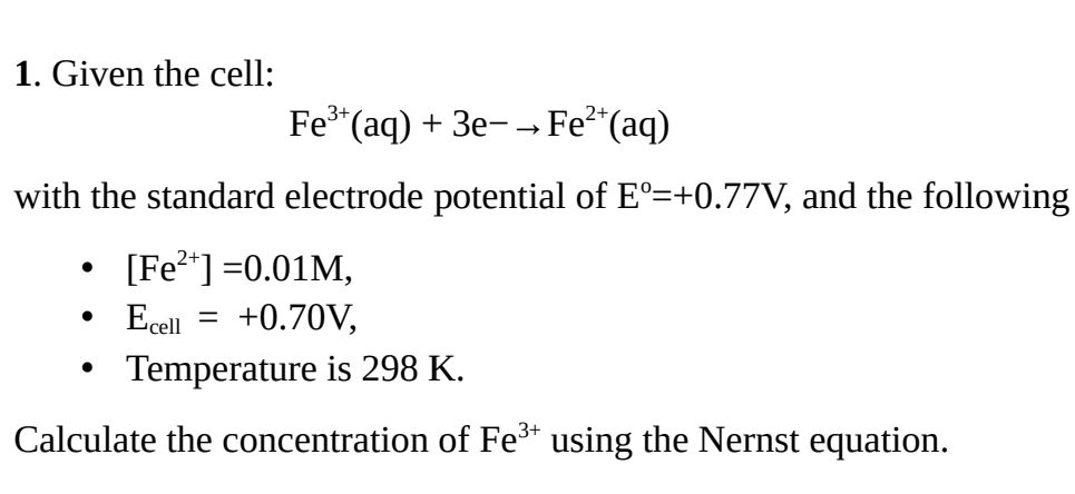 1 Given the cell Fe3+(aq) + 3e- Fe2+(aq) | StudyX