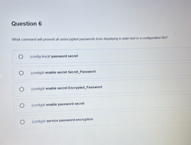 Question 6 What command will prevent all | StudyX