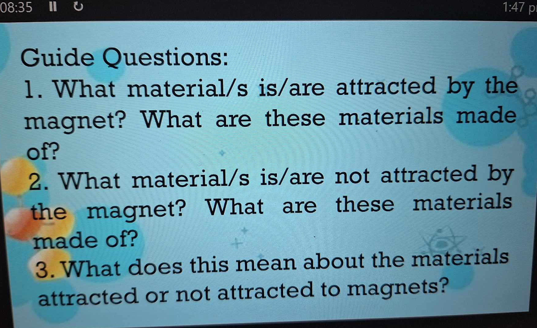 Guide Questions 1 What material/s is/are | StudyX