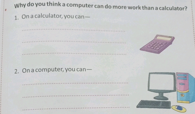 Why do you think a computer can do more work | StudyX