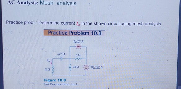 AC Analysis Mesh analysis Practice prob | StudyX