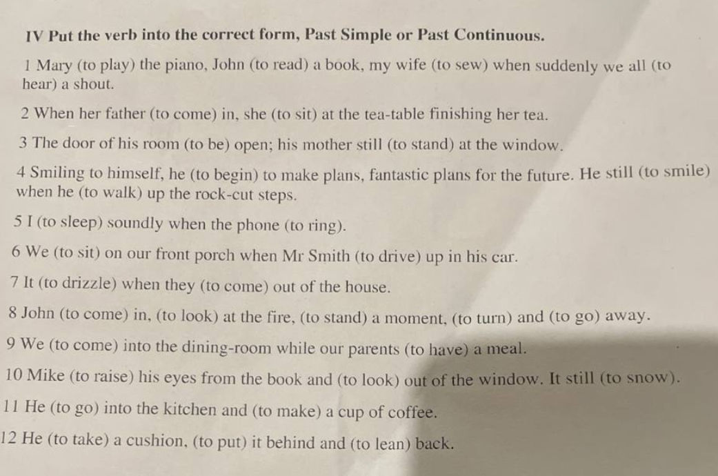 IV Put the verb into the correct form Past | StudyX