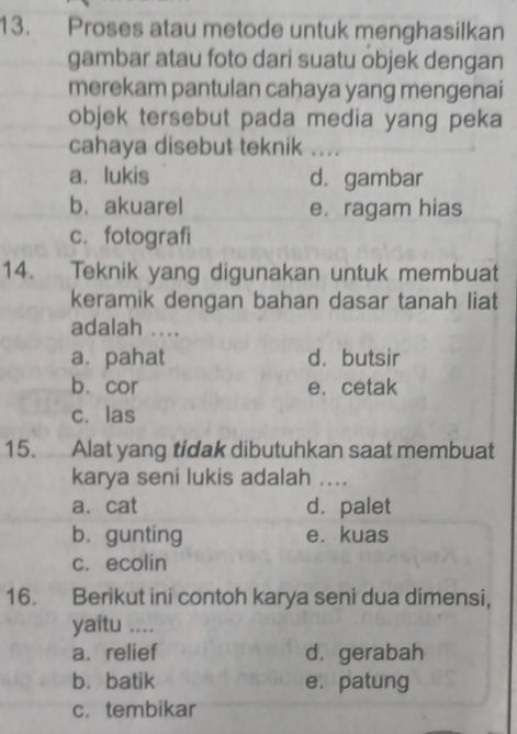 13 Proses atau metode untuk menghasilkan | StudyX