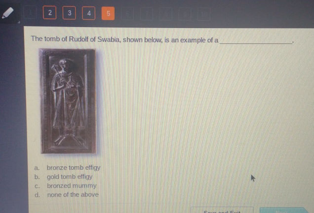 The tomb of Rudolf of Swabia shown below is | StudyX