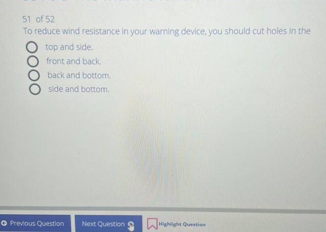 51 of 52 To reduce wind resistance in your | StudyX