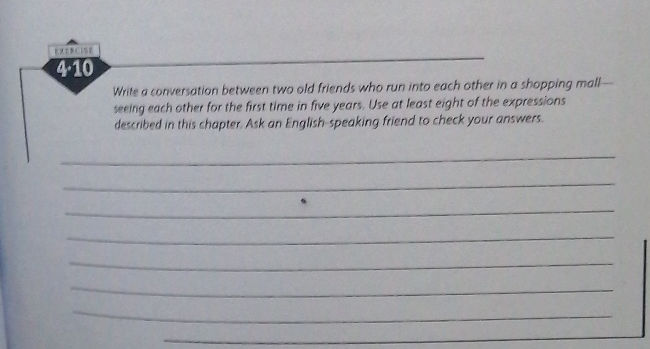 Write a conversation between two old friends | StudyX