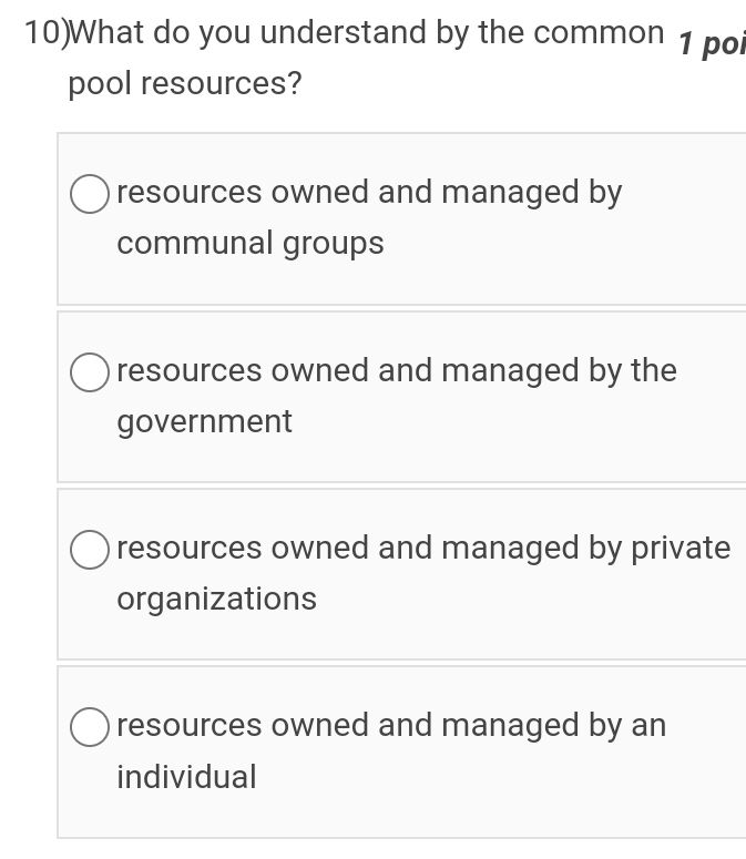 10)What do you understand by the common pool | StudyX