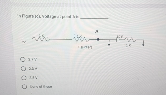 In Figure (c) Voltage at point A is Circuit | StudyX