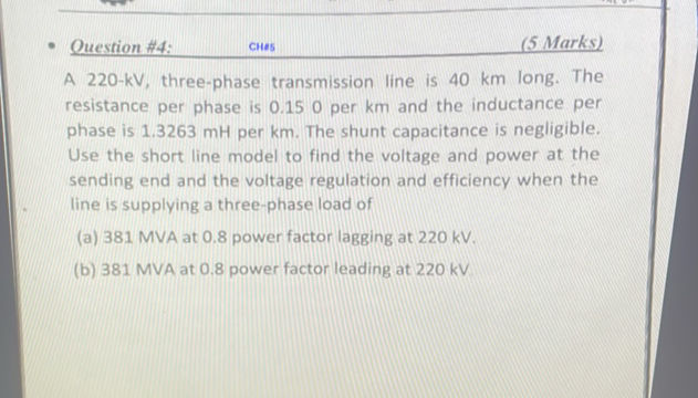 Question 4 (5 Marks) A 220-kV three-phase | StudyX