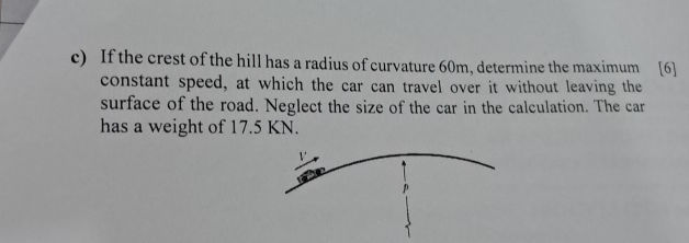 c) If the crest of the hill has a radius of | StudyX