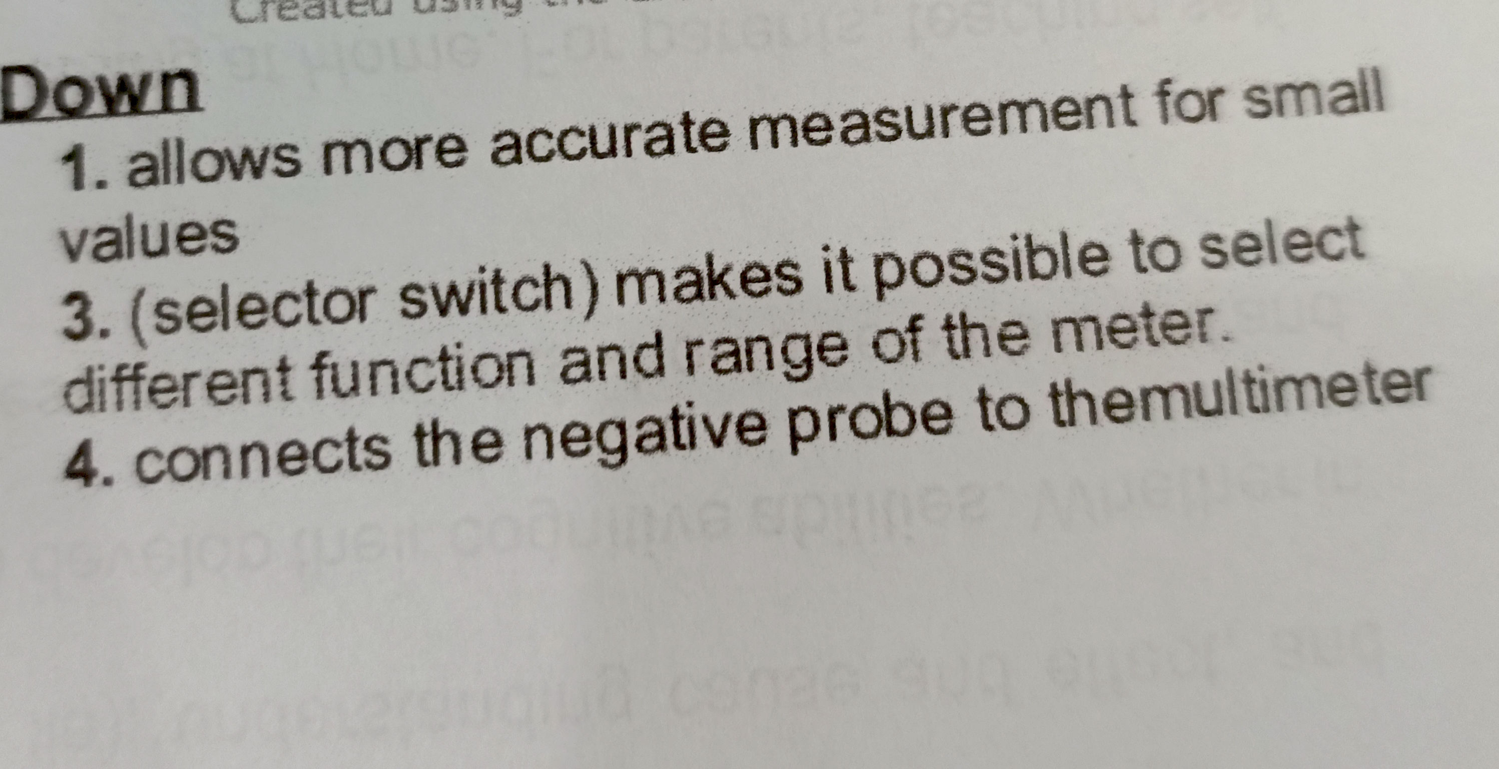 Down 1 allows more accurate measurement for | StudyX