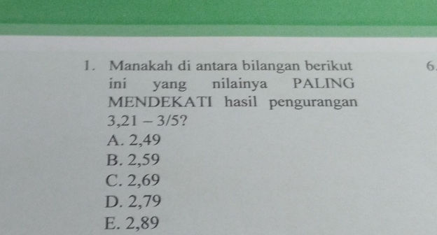 1 Manakah di antara bilangan berikut ini | StudyX