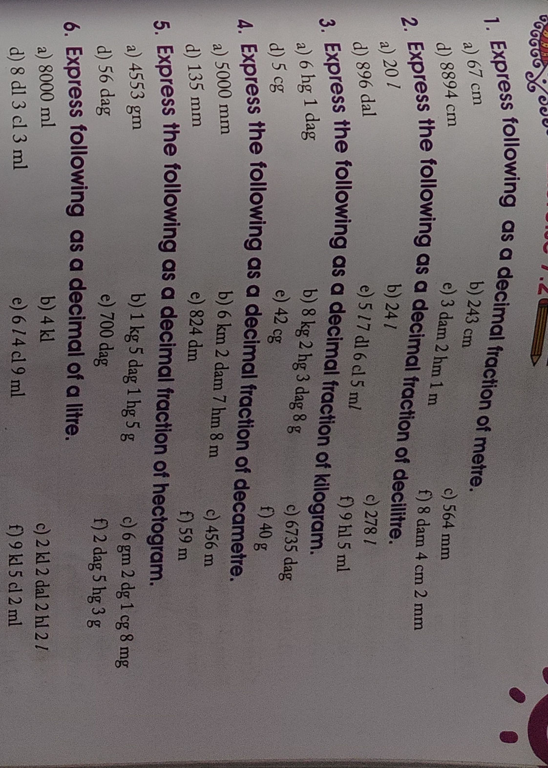 1 Express following as a decimal fraction of | StudyX