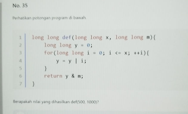 No 35 Perhatikan potongan program di bawah c | StudyX