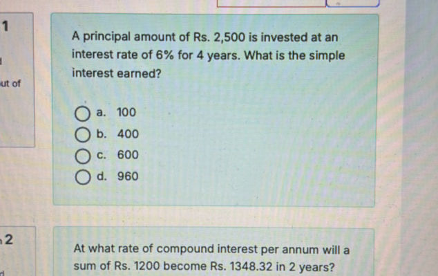 A principal amount of Rs 2500 is invested at