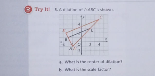 5 A dilation of ABC is shown Graph showing | StudyX