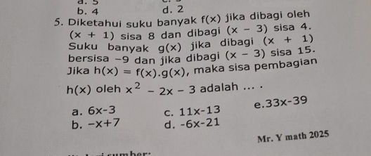 5 Diketahui suku banyak f(x) jika dibagi | StudyX