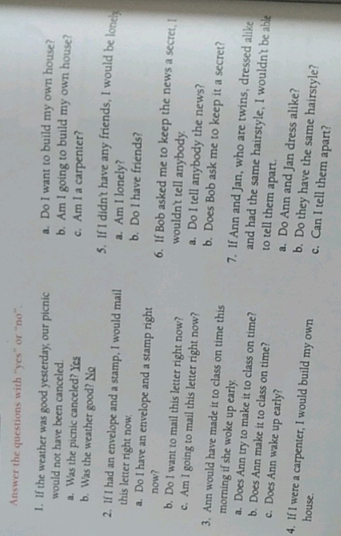 Answer the questions with yes or no 1 If the | StudyX