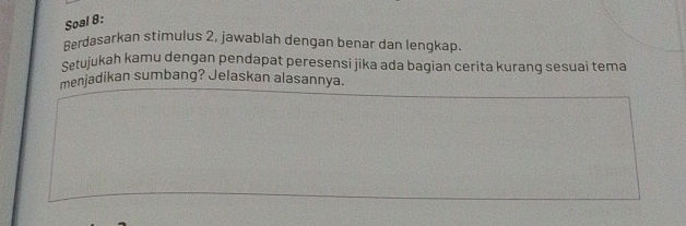 Soal 8 Berdasarkan stimulus 2 jawablah | StudyX