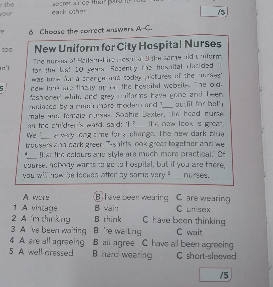 6 Choose the correct answers A-C New Uniform | StudyX