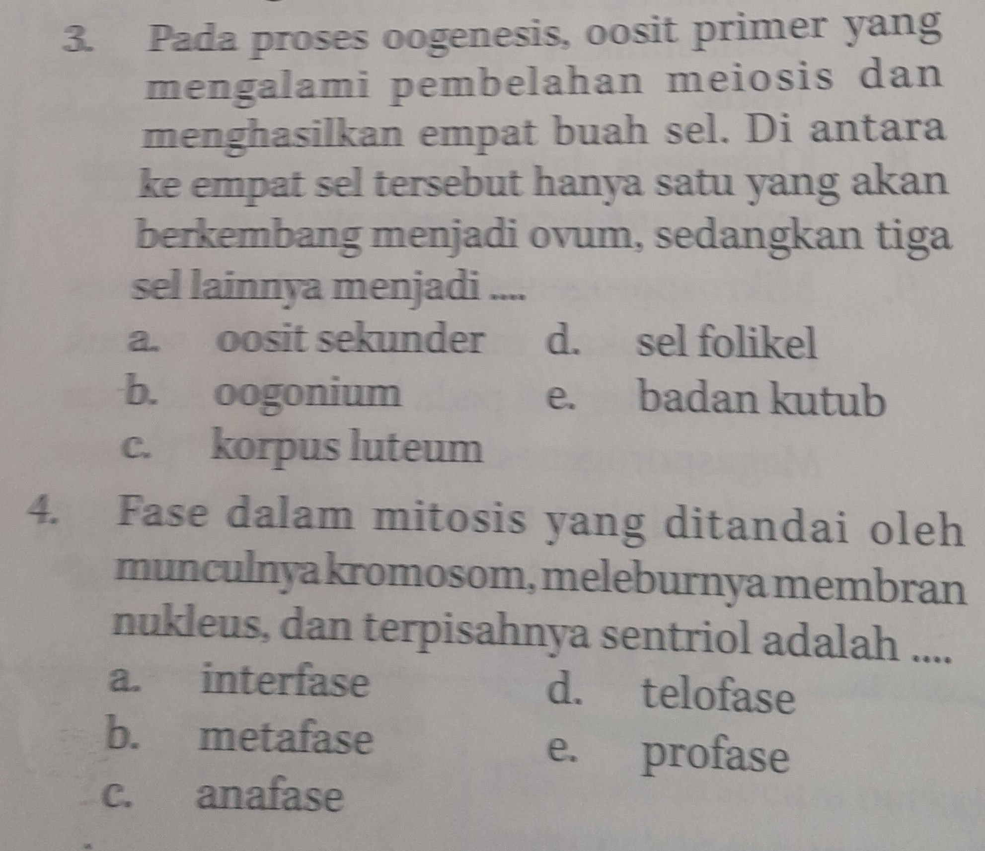 3 Pada proses oogenesis oosit primer yang | StudyX