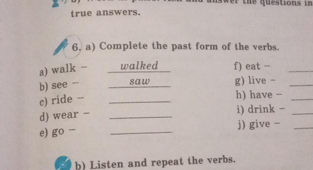 6 a) Complete the past form of the verbs a) | StudyX