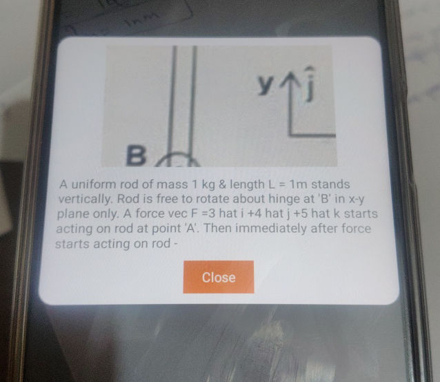 A uniform rod of mass 1 kg length L = 1m | StudyX