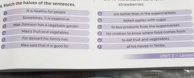 6 Match the halves of the sentences 1 It is | StudyX
