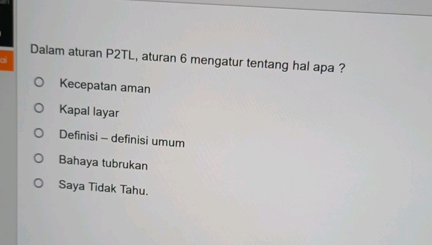 Dalam aturan P2TL aturan 6 mengatur tentang | StudyX