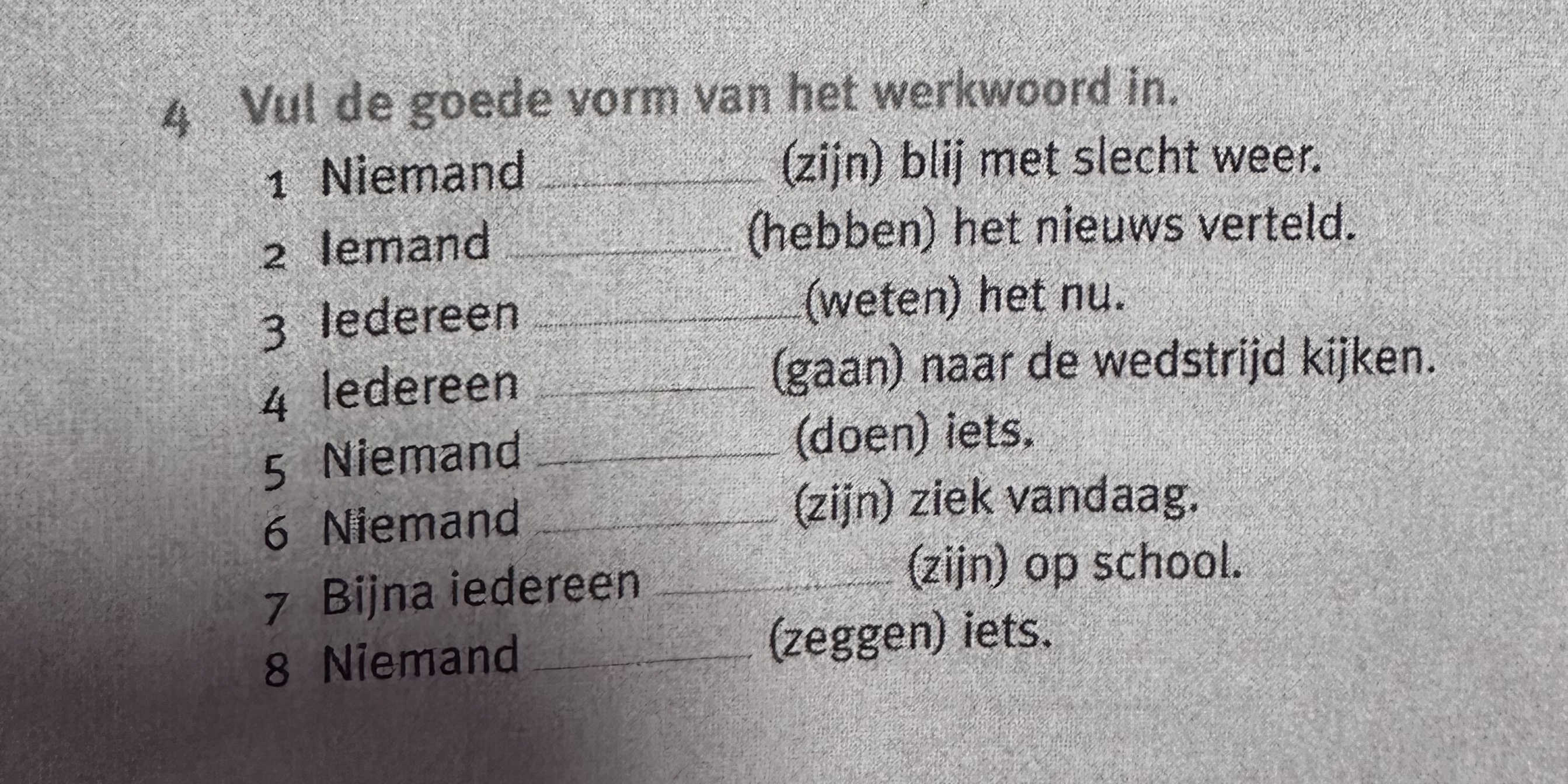 4 Vul de goede vorm van het werkwoord in 1 | StudyX