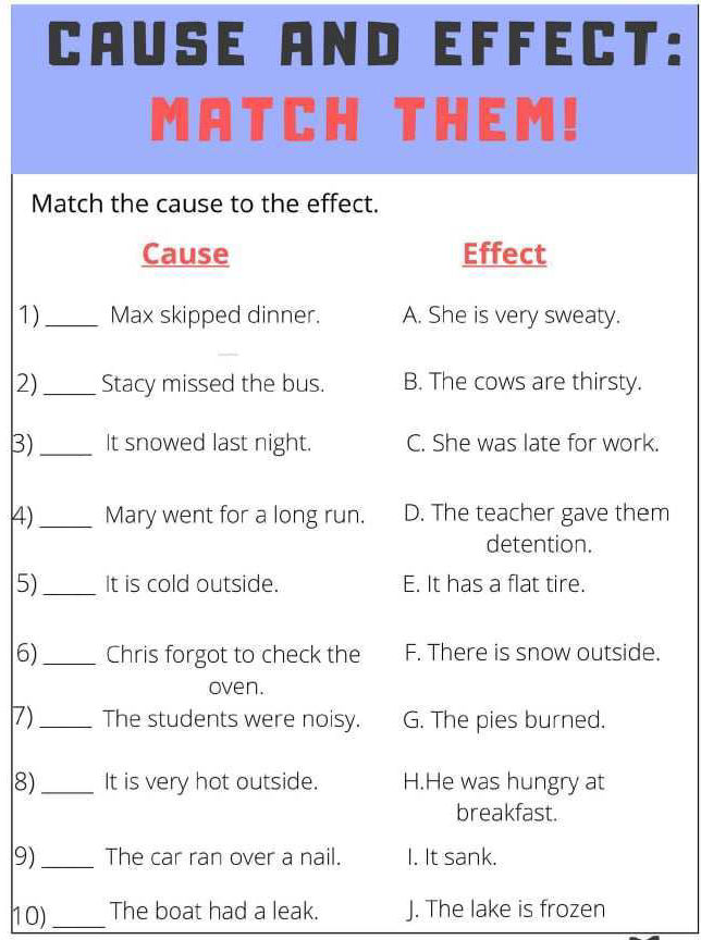 CAUSE AND EFFECT MATCH THEM Match the cause | StudyX