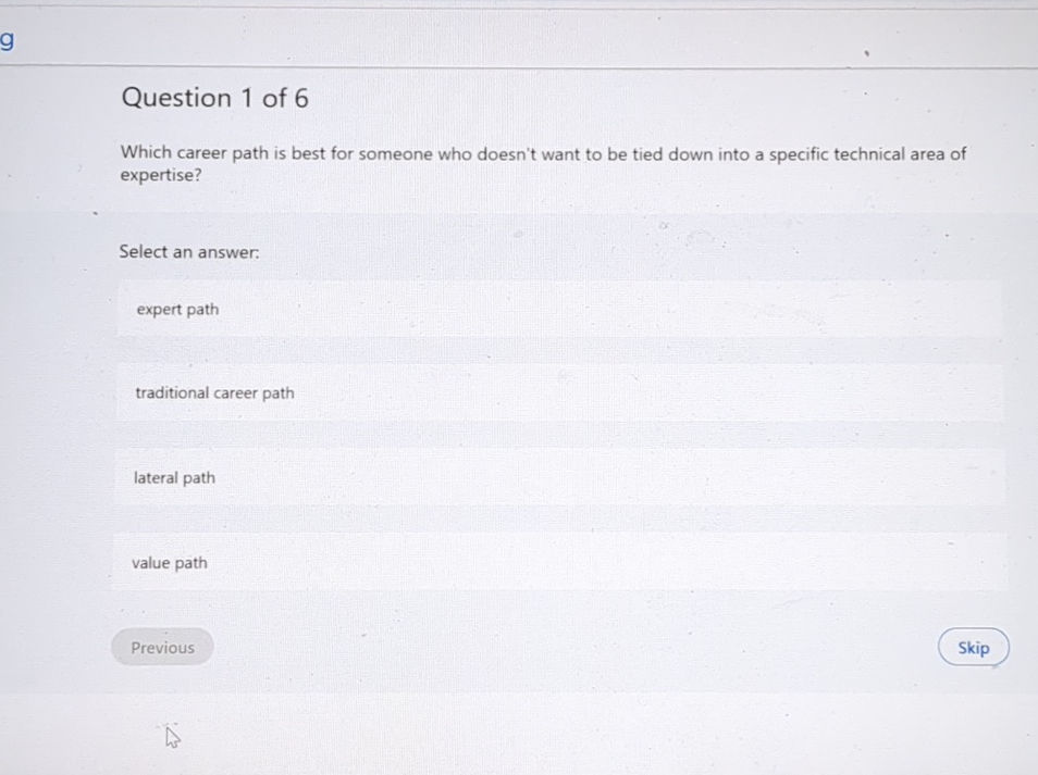 Question 1 of 6 Which career path is best