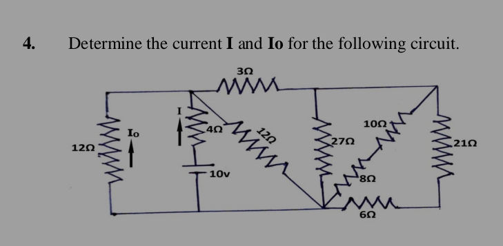 4 Determine the current I and Io for the | StudyX