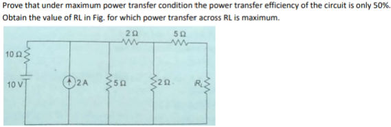 Prove that under maximum power transfer | StudyX