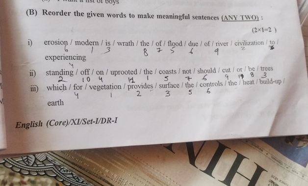 (B) Reorder the given words to make | StudyX