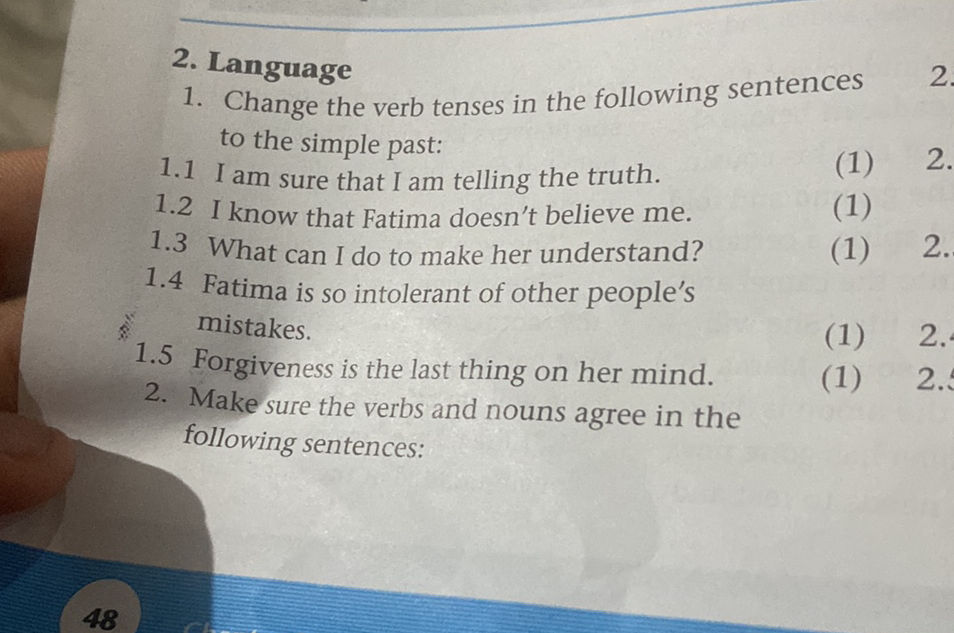 2 Language 1 Change the verb tenses in the | StudyX